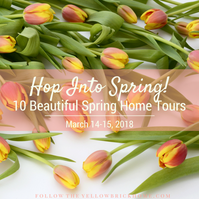 Follow The Yellow Brick Home - Beautiful Early Spring Home Tour Spring ...
