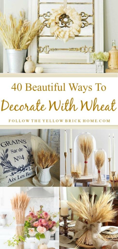 Follow The Yellow Brick Home - 40 Beautiful Ways To Decorate With Wheat ...