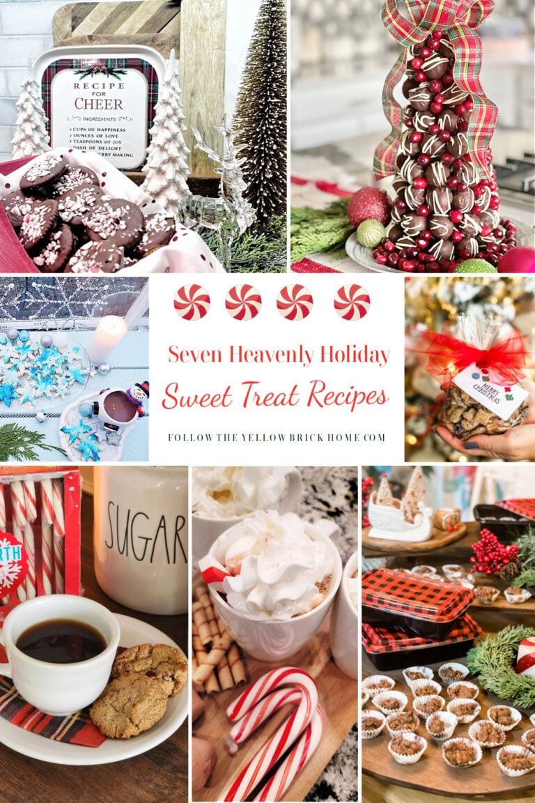Follow The Yellow Brick Home - Seven Heavenly Holiday Sweet Treat ...